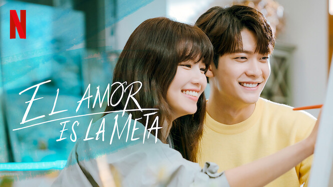 El amor es la meta (2020) - Netflix | Flixable