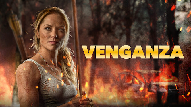 Venganza (2020) - Netflix | Flixable